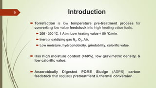 Carbon Dioxide Torrefaction of Anaerobically Digested Palm Oil Mill ...