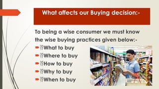 wise buying practices be a wise consumer.pptx