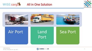 WiseCargo: Integrated Cargo Ground Handling Platform | PPTX