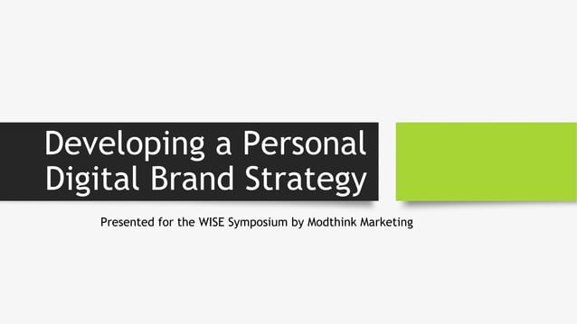Developing a Personal Digital Brand Strategy | PPT