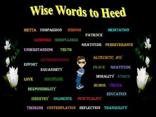 Wise Words to Heed | PPT