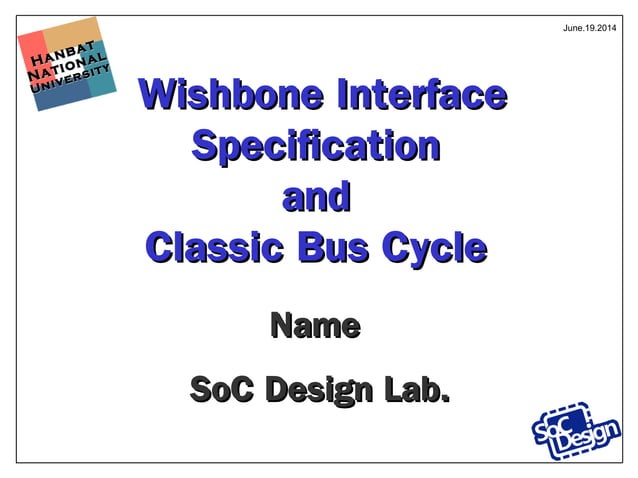 Wishbone interface and bus cycles | PPT