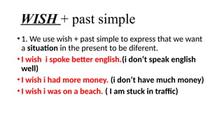 presentacion de wish clauses en ingles IV | PPT