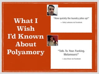 What You Wish You'd Known About Polyamory | PPT | Free Download