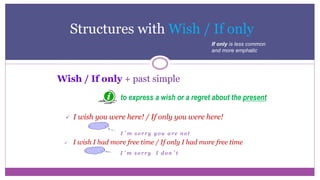 WISH IF ONLY clauses with examples and uses | PPT