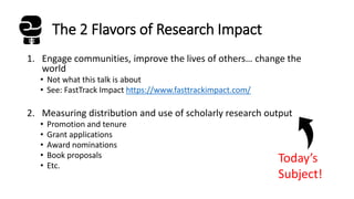 Maximizing Your Research Impact: 5 Quick Hits! | PPTX