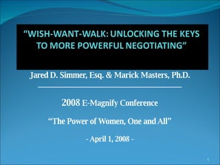 Jared Simmer - Wish, Want, Walk | PPT