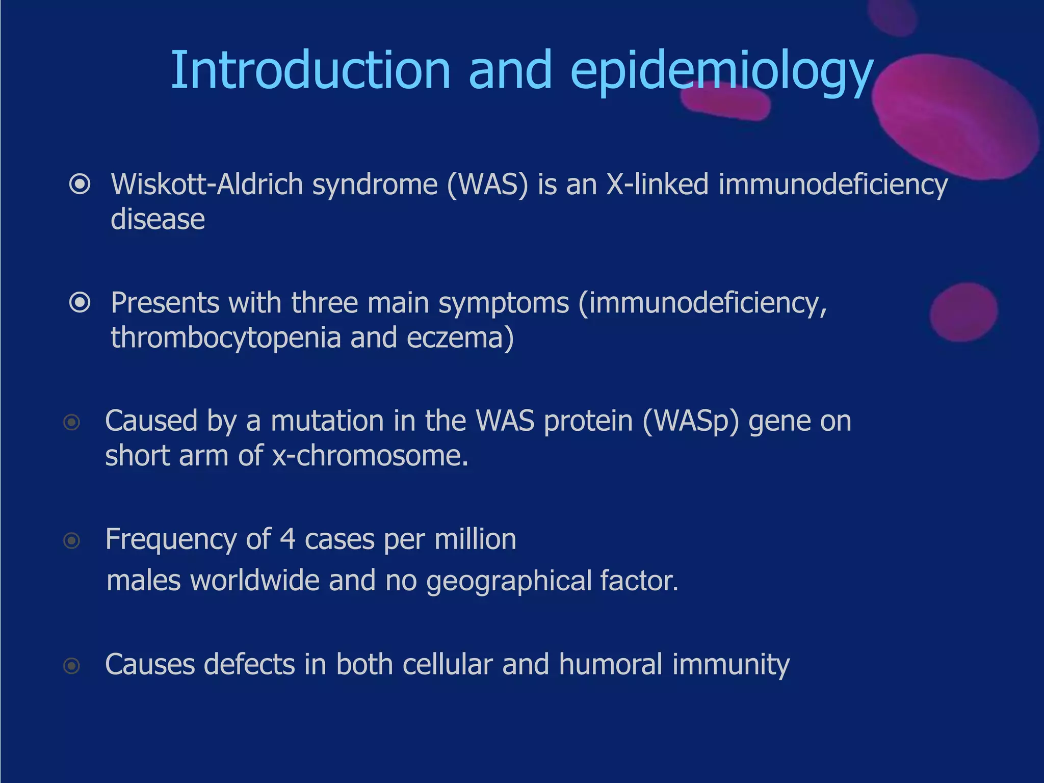 Wiskott aldrich syndrome-yashwant kumar | PPTX