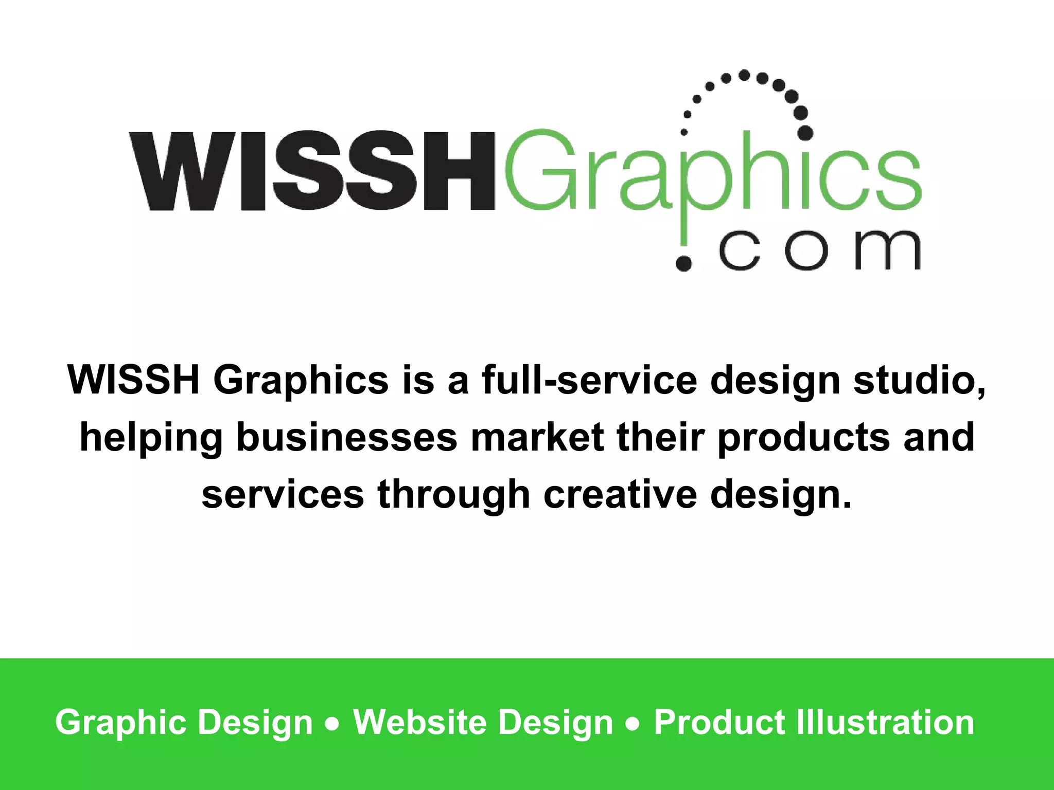 Wissh Graphics | PPT | Graphics Software | Computer Software and Applications
