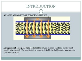 Magneto rheological fluid ppt | PPT | Physics | Science