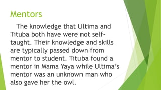 Witchcraft in Bless Me, Ultima and I, Tituba, Black Witch of Salem: A ...