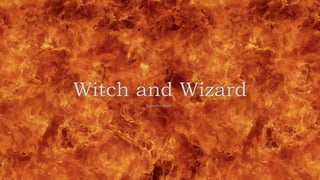 Witch and Wizard PPT | PPTX