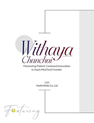 Withaya Chanchai - Asia’s Next-Gen MedTech Leader Redefining Healthcare ...