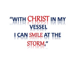 With christ in my vessel | PPTX