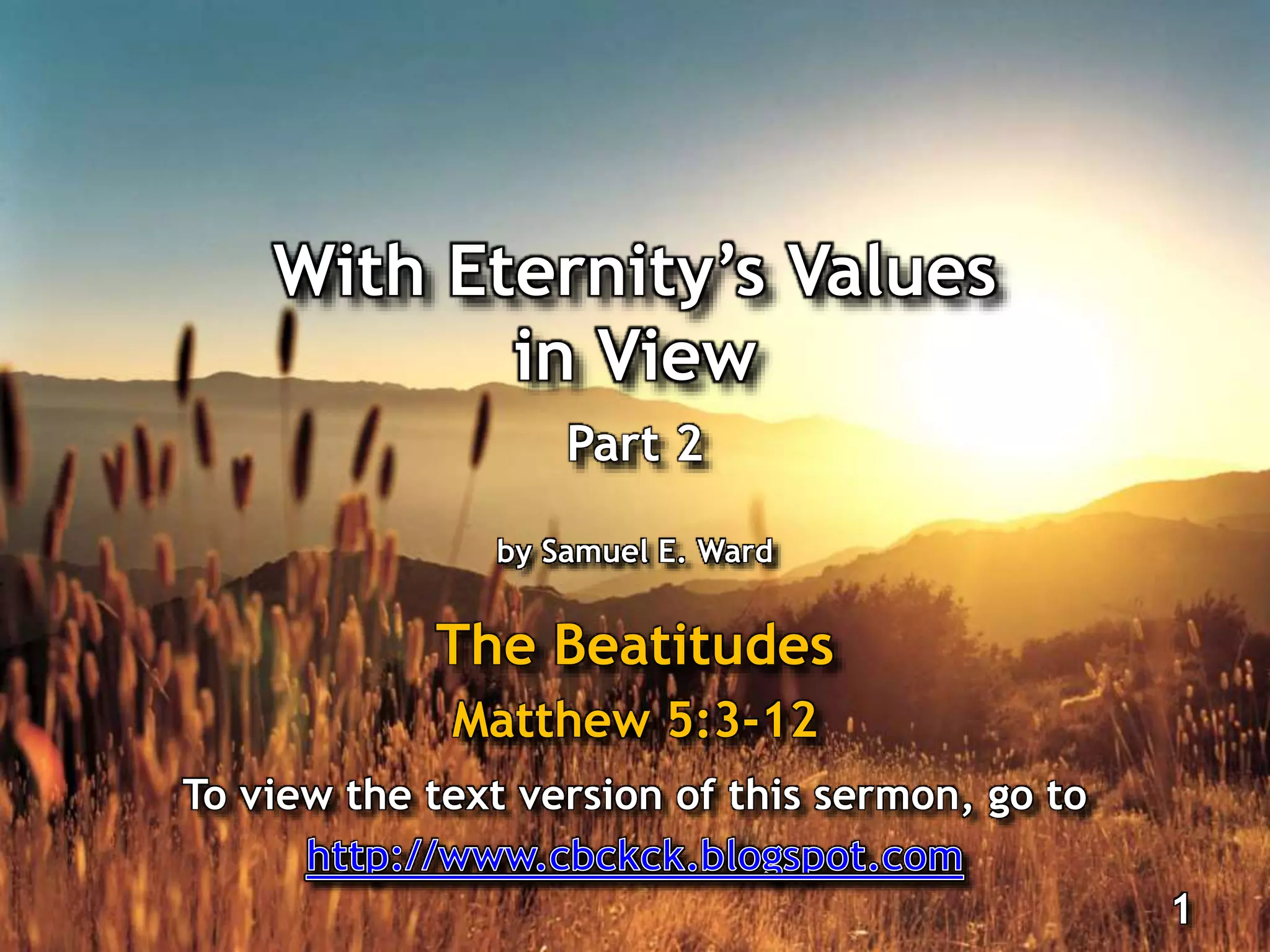 With eternity's values in view 2 | PPTX