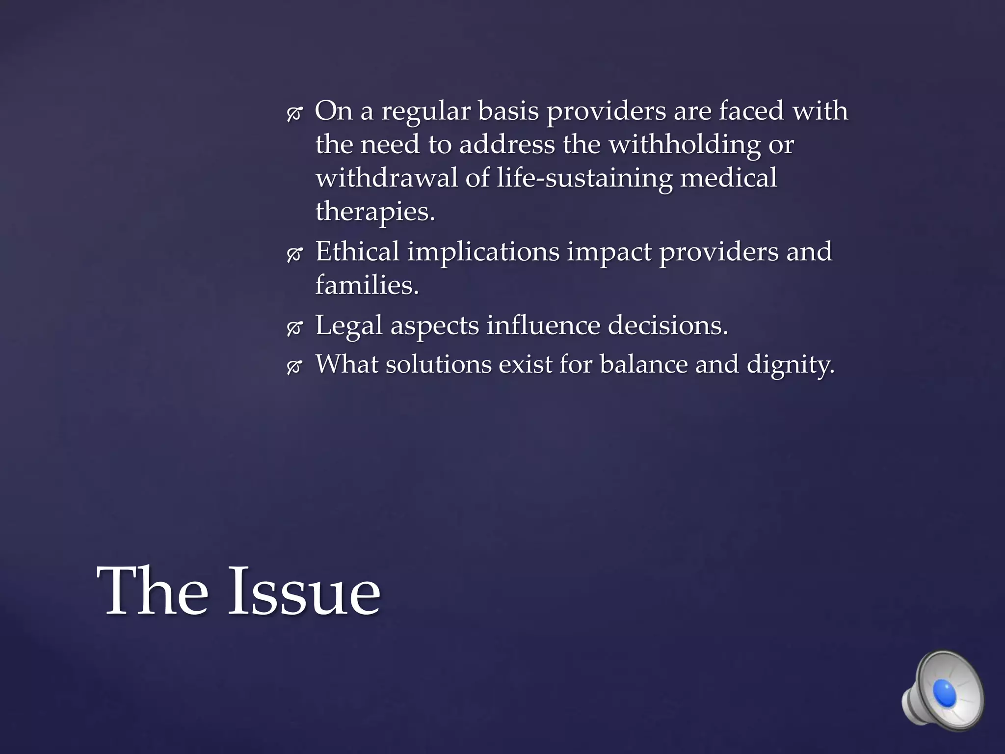 Withholding and withdrawal of medical therapies | PPTX