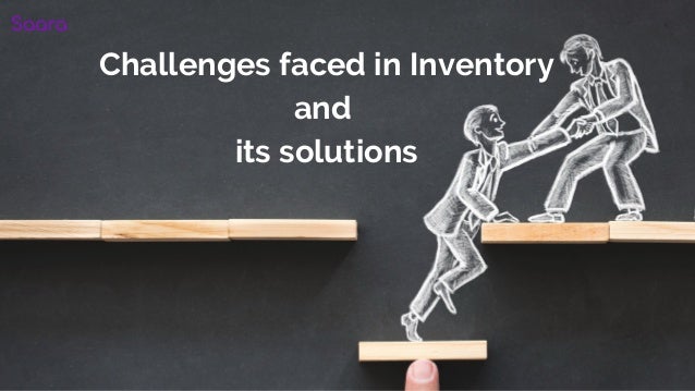 Common Inventory Problems and Solutions to Fix Them