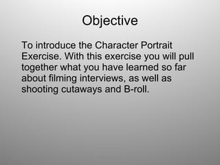 Introduction to Character Portrait Exercise | PPT