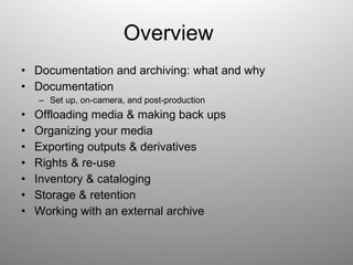 Documenting and Archiving File-Based Video | PPT