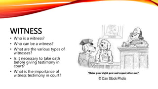 WITNESSES-COMPETENCE AND EXAMINATION.pptx