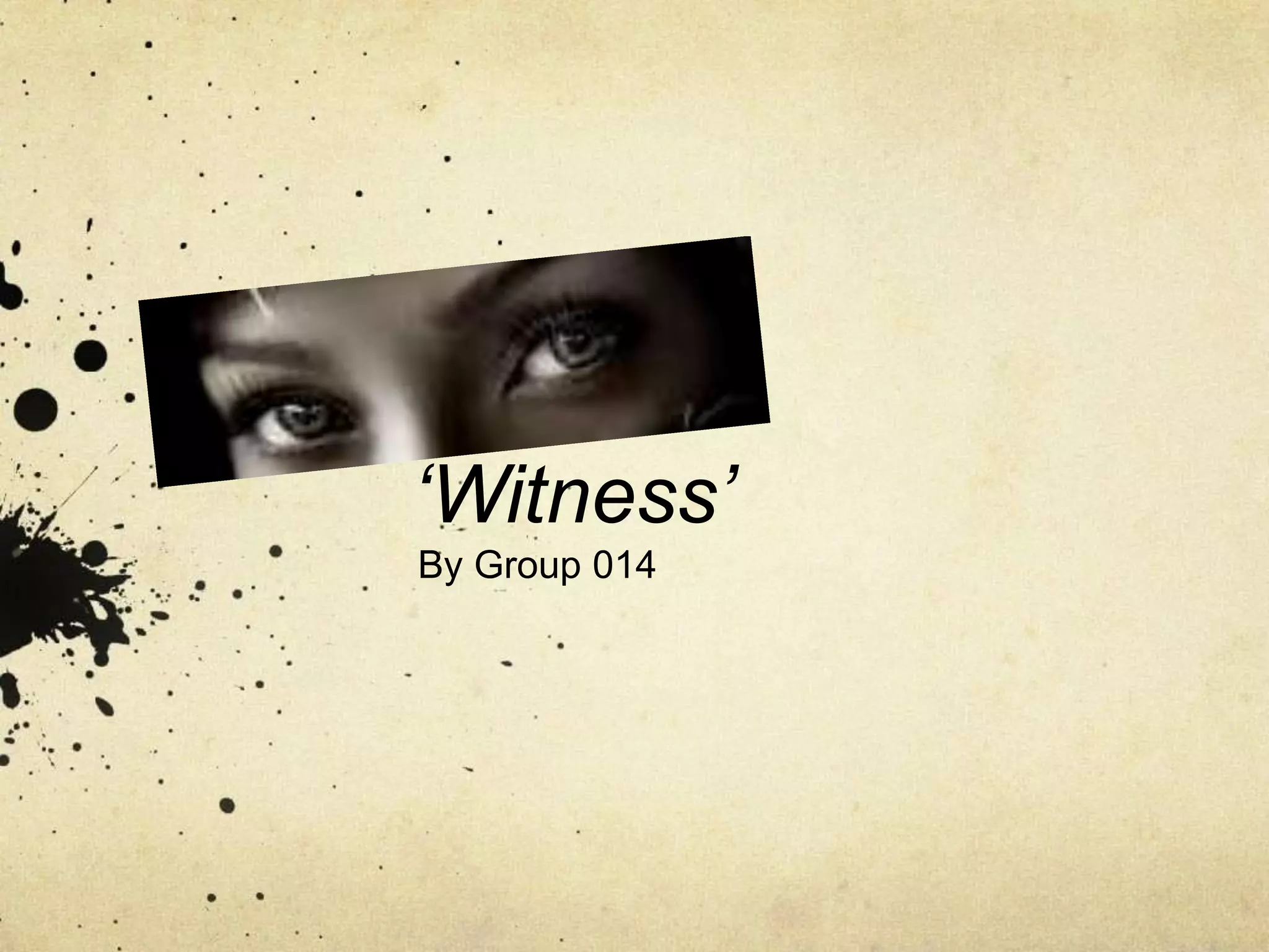 'Witness' pitch | PPT