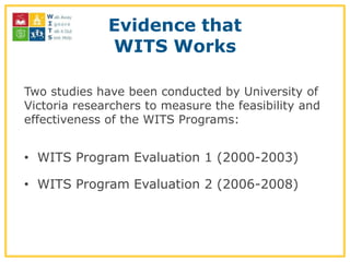 The WITS Program: How is WITS different? What does the research ...