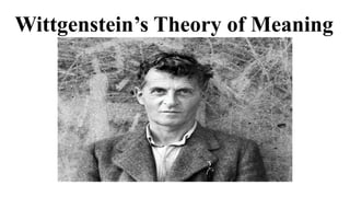 Wittgensteins-Theory-of-Meaning.pptxlllll | PPTX