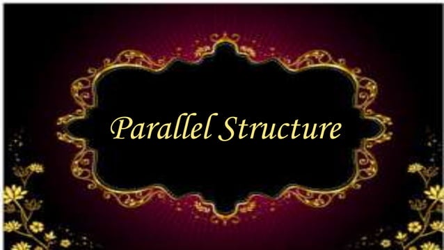 Witticisms and Parallel Structure | PPTX