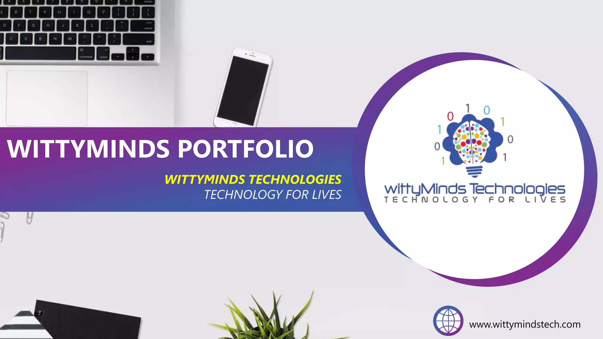 Wittyminds Portfolio | PPT