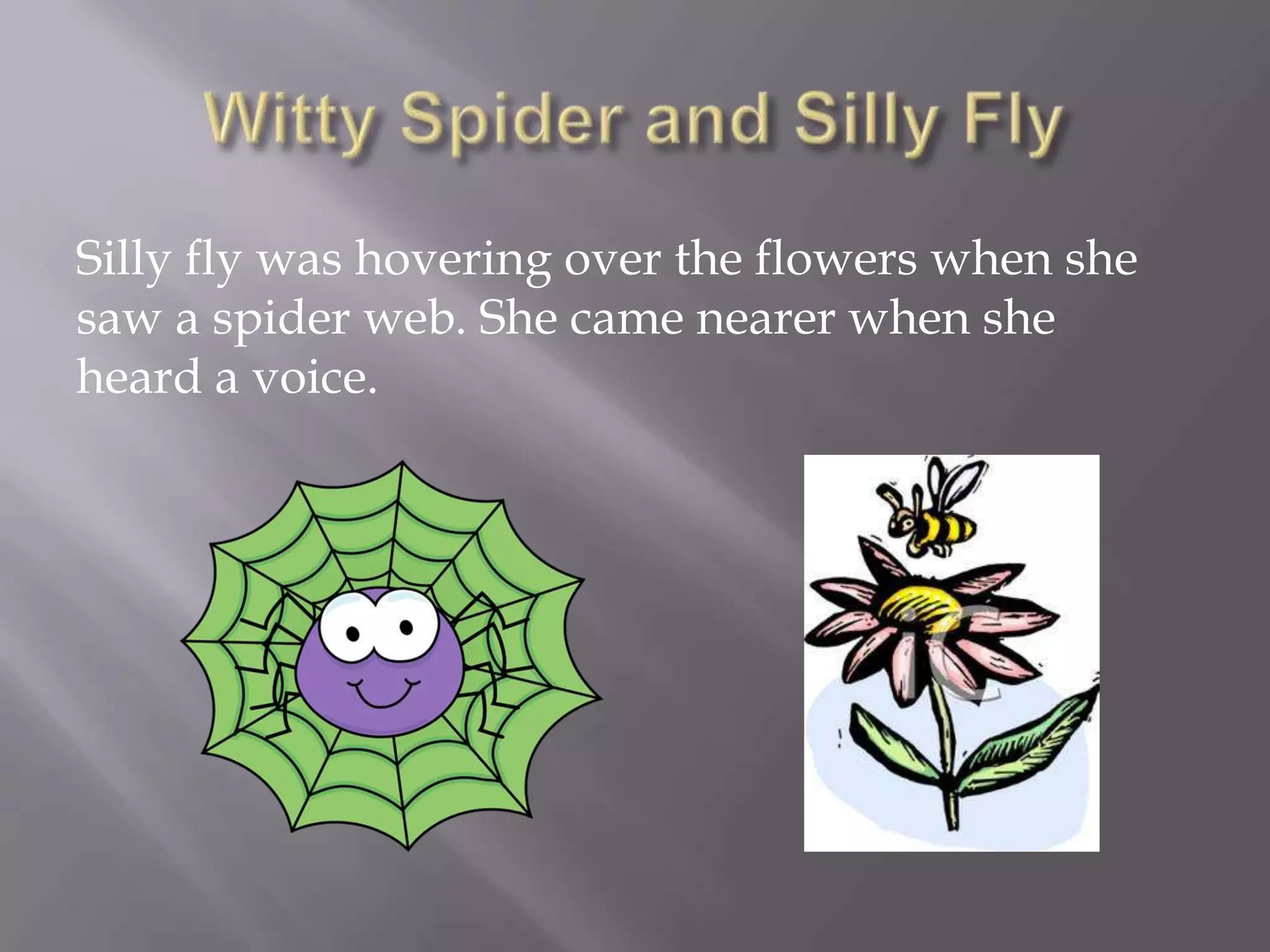 Witty spider and silly fly | PPT