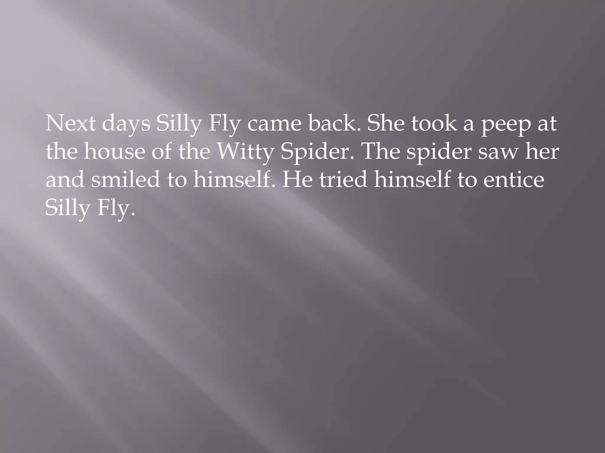 Witty spider and silly fly | PPT