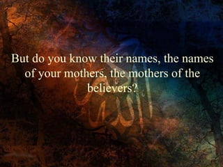 Wives Of Prophet Muhammad(PBUH) | PPT