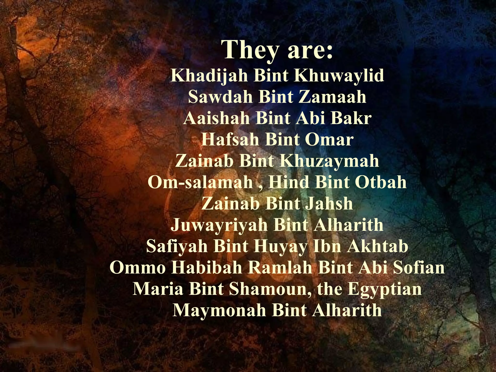 Wives Of Prophet Muhammad Sallallahu Alaihi Wa Sallam | PPT