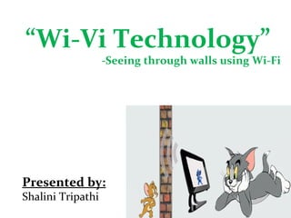 Wi Vi Technology | PPT