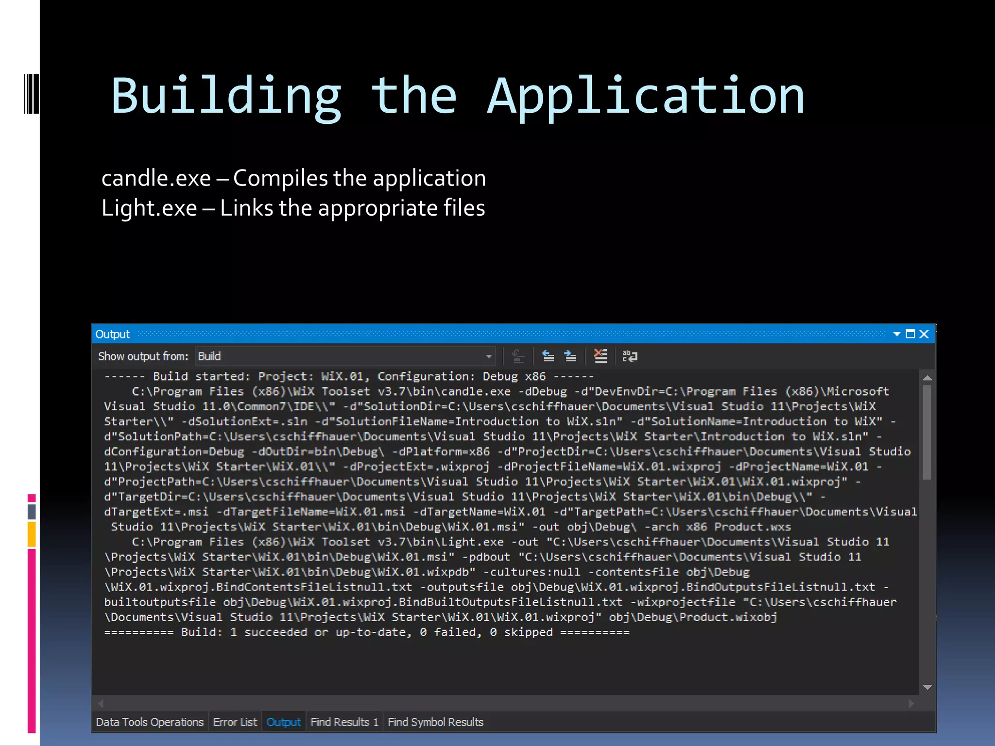 Windows Installer XML 101: What is WiX? | PPTX
