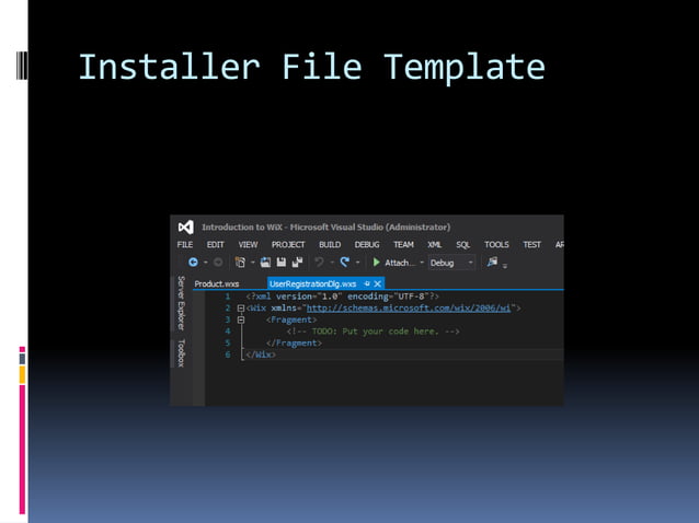 Windows Installer XML 101: What is WiX? | PPTX | Technology & Computing