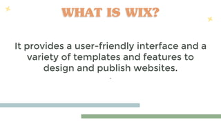 WHAT IS WIX WEBSITE? THE PPT WEBSITE.pptx