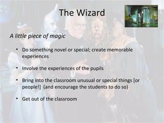 The Wizard of Oz model of the outstanding teacher | PPT