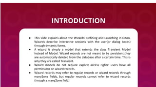 Wizards - Defining and Launching in Odoo 16 | PPT