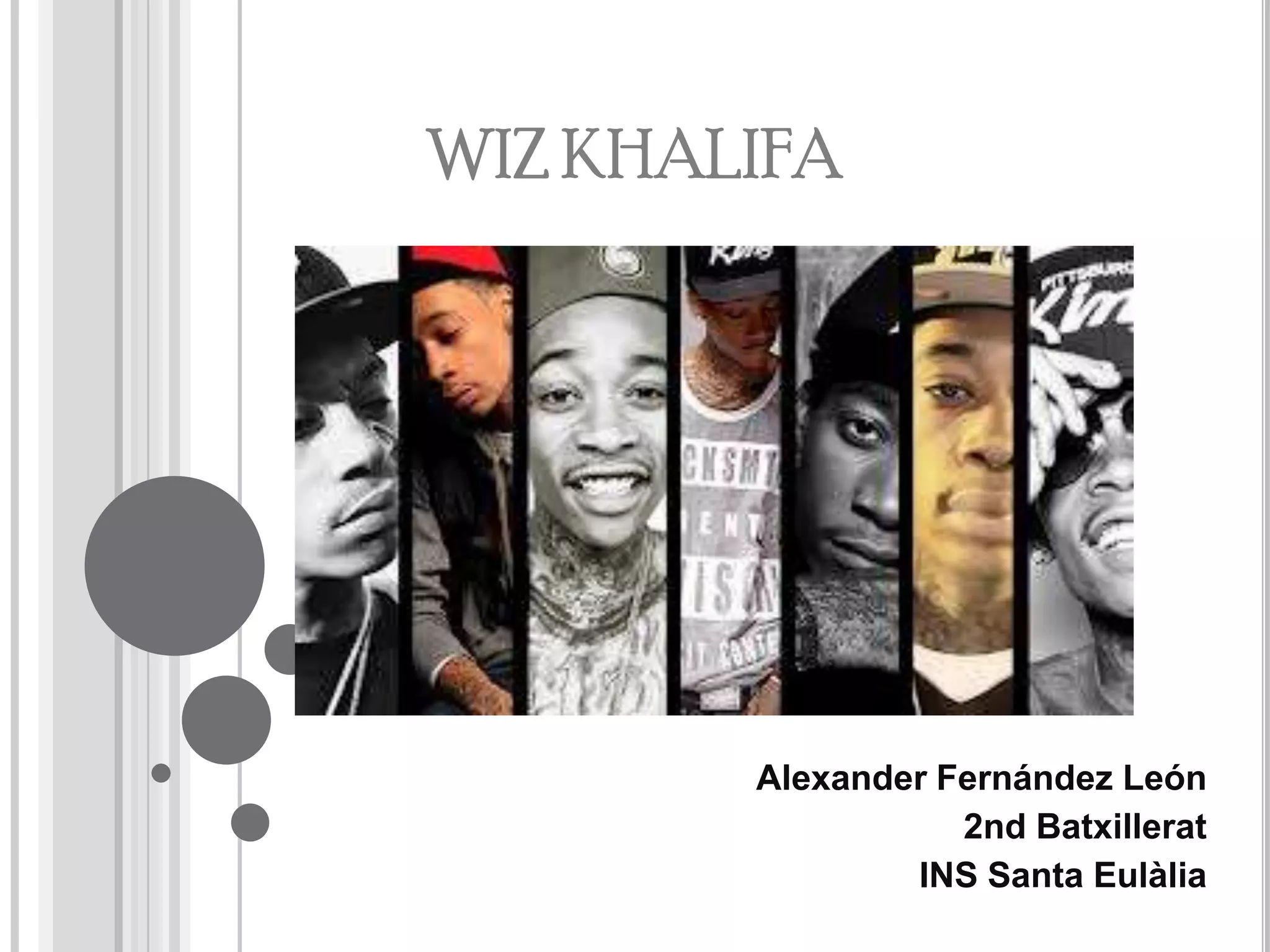 Wiz khalifa | PPT