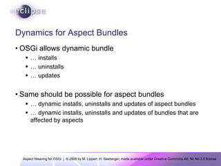 W-JAX 08 - Aspect Weaving for OSGii | PDF