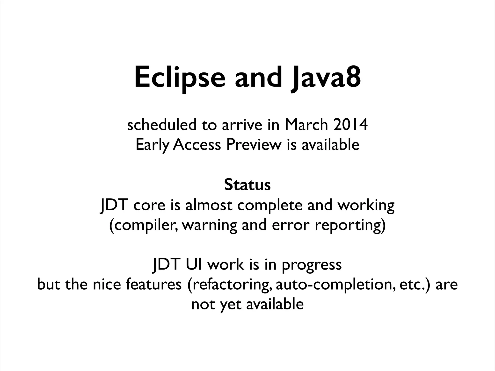 WJAX 2013: Java8-Tooling in Eclipse | PDF