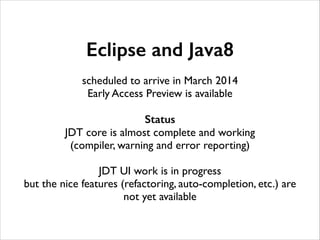 WJAX 2013: Java8-Tooling in Eclipse | PDF