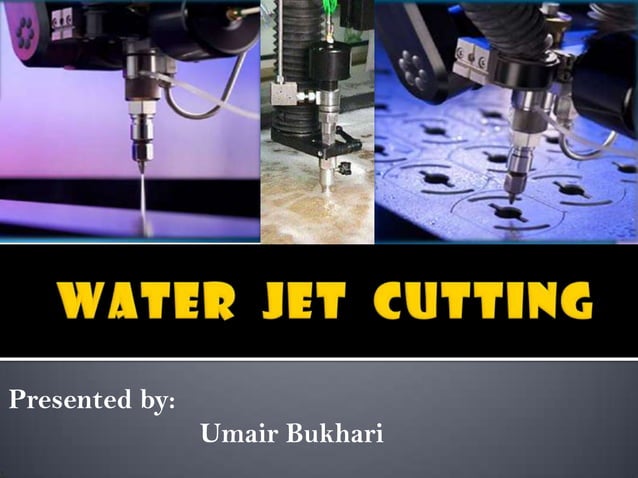 WATER JET CUTTING | PPTX | Home Appliances | Home & Garden
