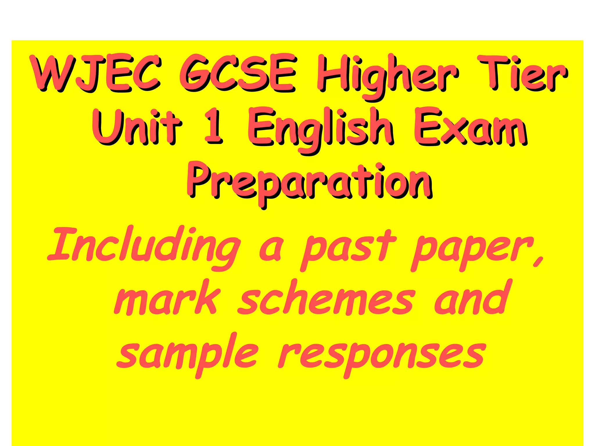 Wjec GCSE exam prep higher paper: Unit 1 | PPT