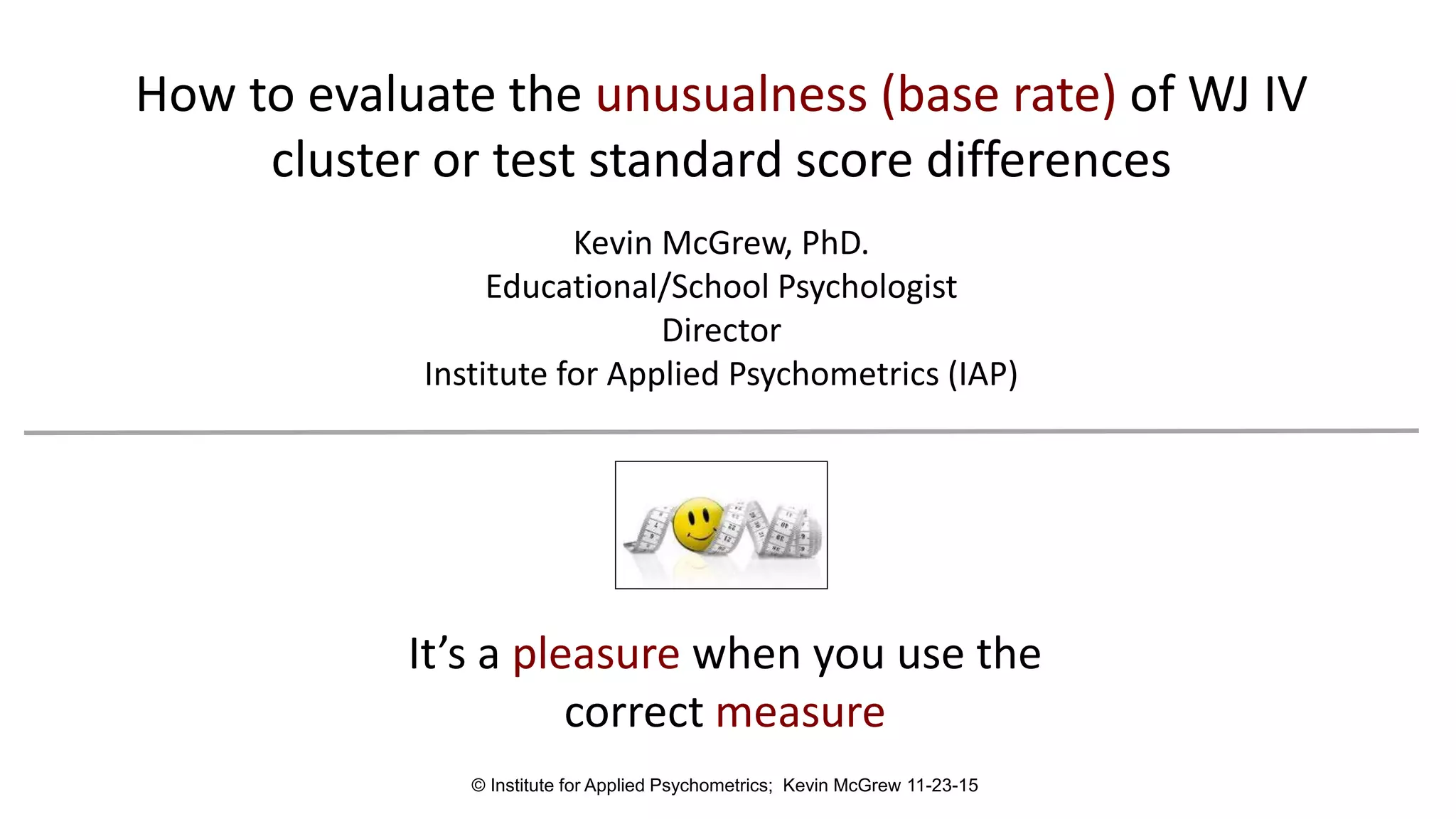How to evaulate the unusualness (base rate) of WJ IV cluster or test ...