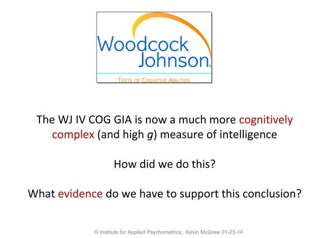 Overview of the WJ IV Cognitive Battery: GIA and CHC Clusters | PPT ...