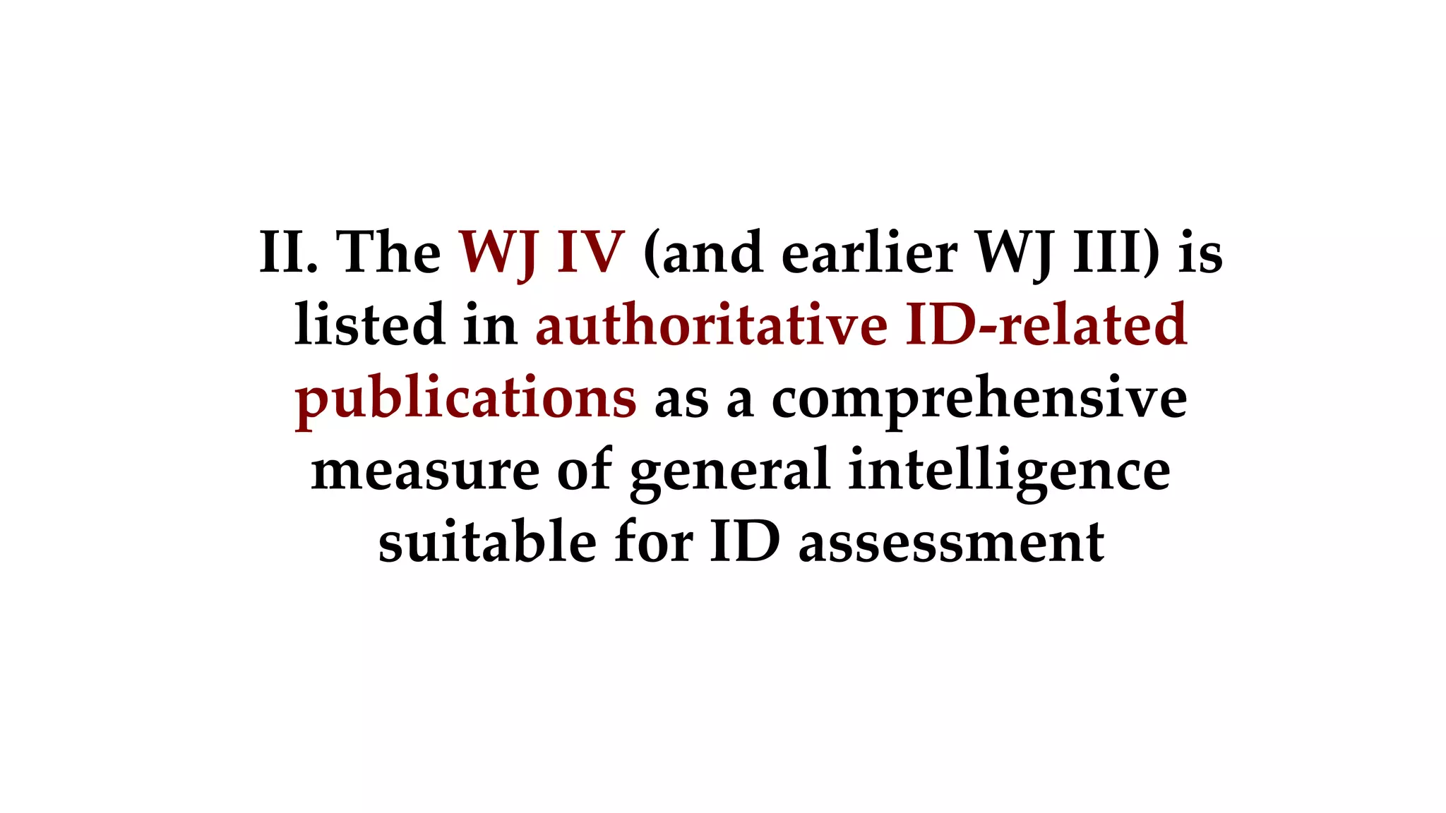 The WJ IV Cognitive GIA in iintellectual disability (ID) assessment | PPTX