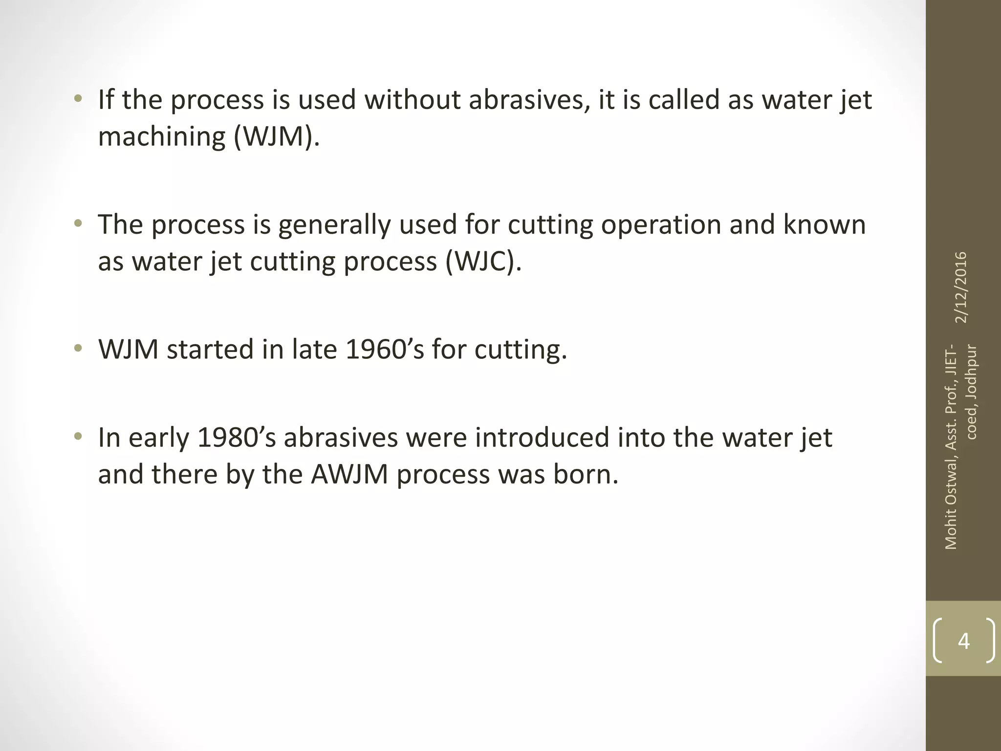 Water jet Machining / Abrasive Water jet Machning | PPTX