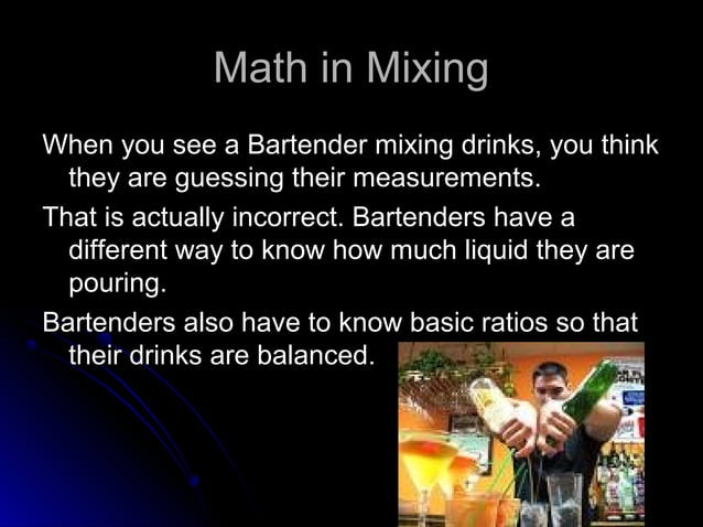 Mixology 101 - Math and Drink Proportions | PPT | Bars & Restaurants | Attractions